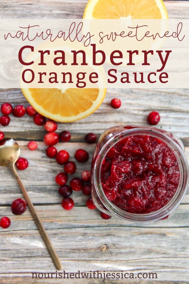 Cranberry Orange Sauce- Naturally Sweetened Recipe - Nourished with Jessica